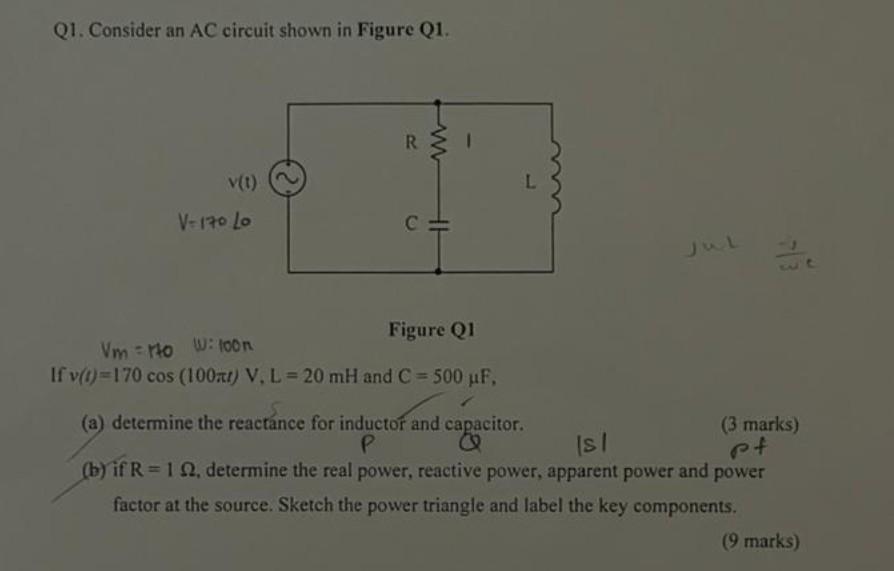 Solved Q1. Consider an AC circuit shown in Figure Q1. | Chegg.com