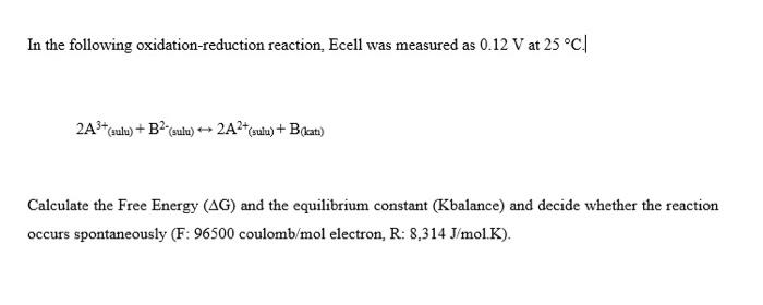 Solved In the following oxidation-reduction reaction, Ecell | Chegg.com