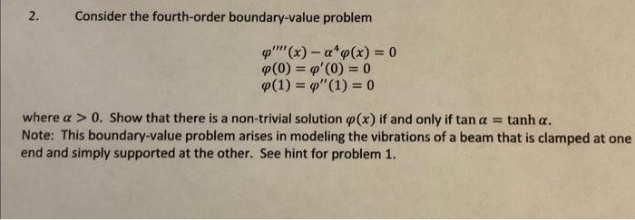 Solved 2 Consider The Fourth Order Boundary Value Problem