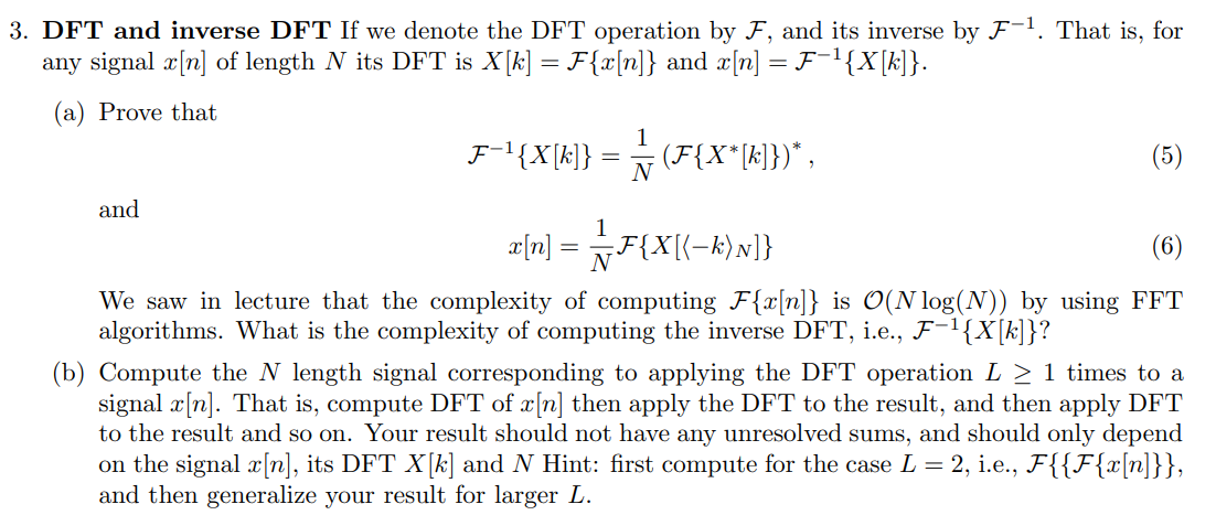 Solved DFT and inverse DFT If we denote the DFT operation by | Chegg.com Solved DFT and inverse DFT If we denote the DFT operation by | Chegg.com