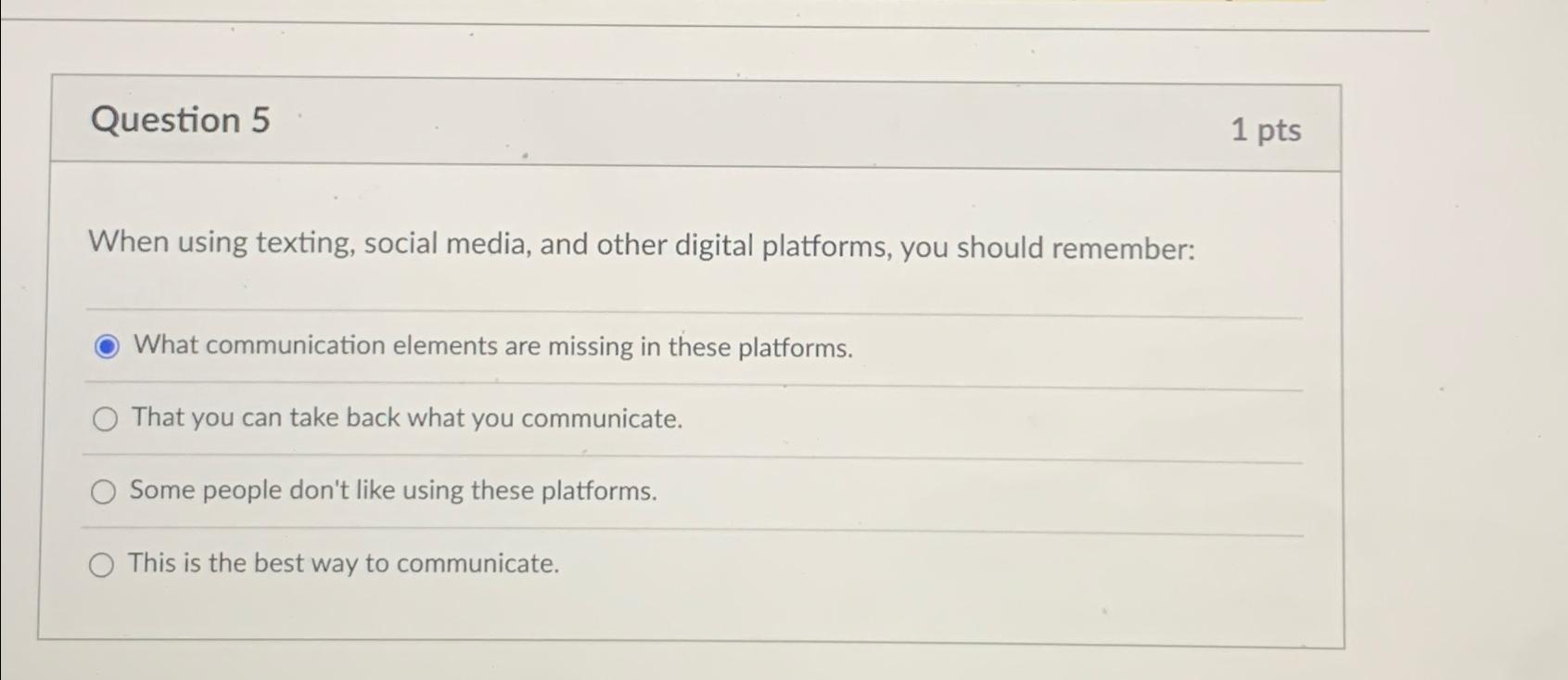 Solved Question 51ptsWhen using texting, social media, and | Chegg.com