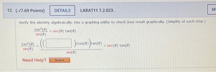 Solved Verify the identity algebraically. Use a graphing | Chegg.com