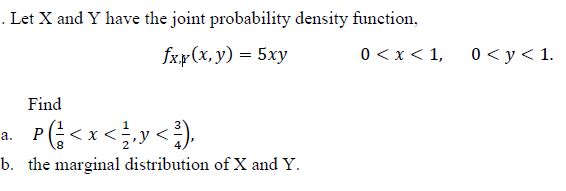 Solved . ﻿Let x ﻿and Y ﻿have the joint probability density | Chegg.com