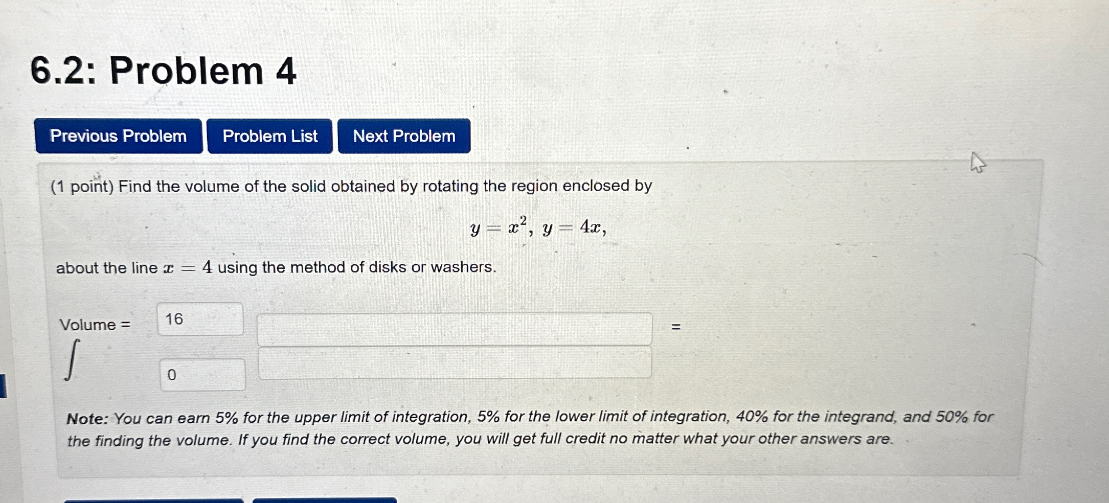 Solved 6.2: Problem 4(1 ﻿point) ﻿Find the volume of the | Chegg.com