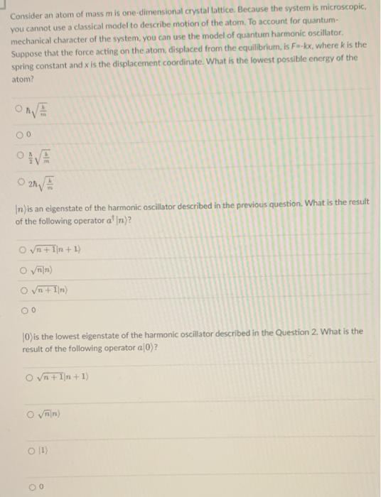 Solved Consider an atom of mass m is one-dimensional crystal | Chegg.com