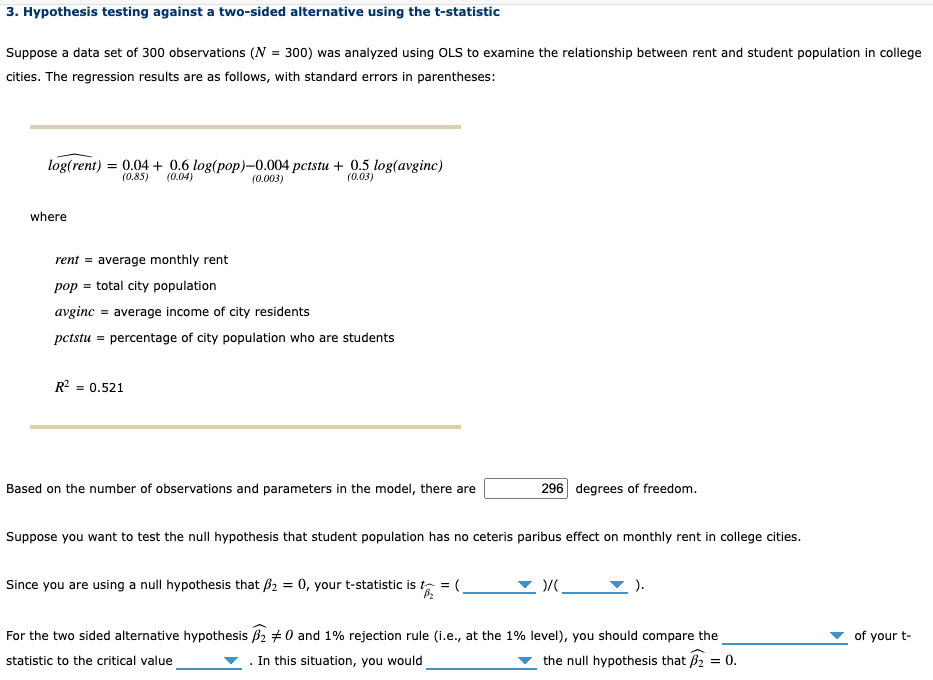 Solved N=300 ﻿widehat(log( ﻿rent ))=0.04(0.85)+0.6(0.04)log( | Chegg.com