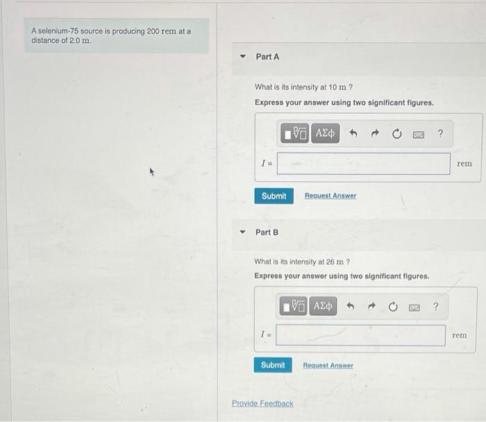 Solved A selenium-75 source is producing 200 rem at a | Chegg.com