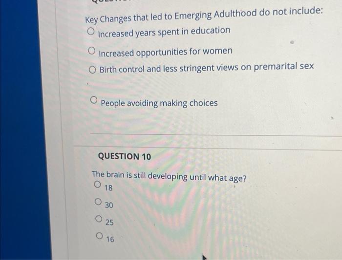 Solved Emerging Adulthood is a new stage between middle and | Chegg.com