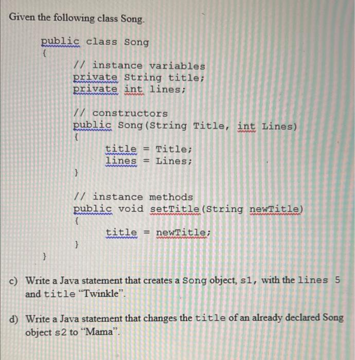 Solved the following class Song. public class song र 1/ | Chegg.com