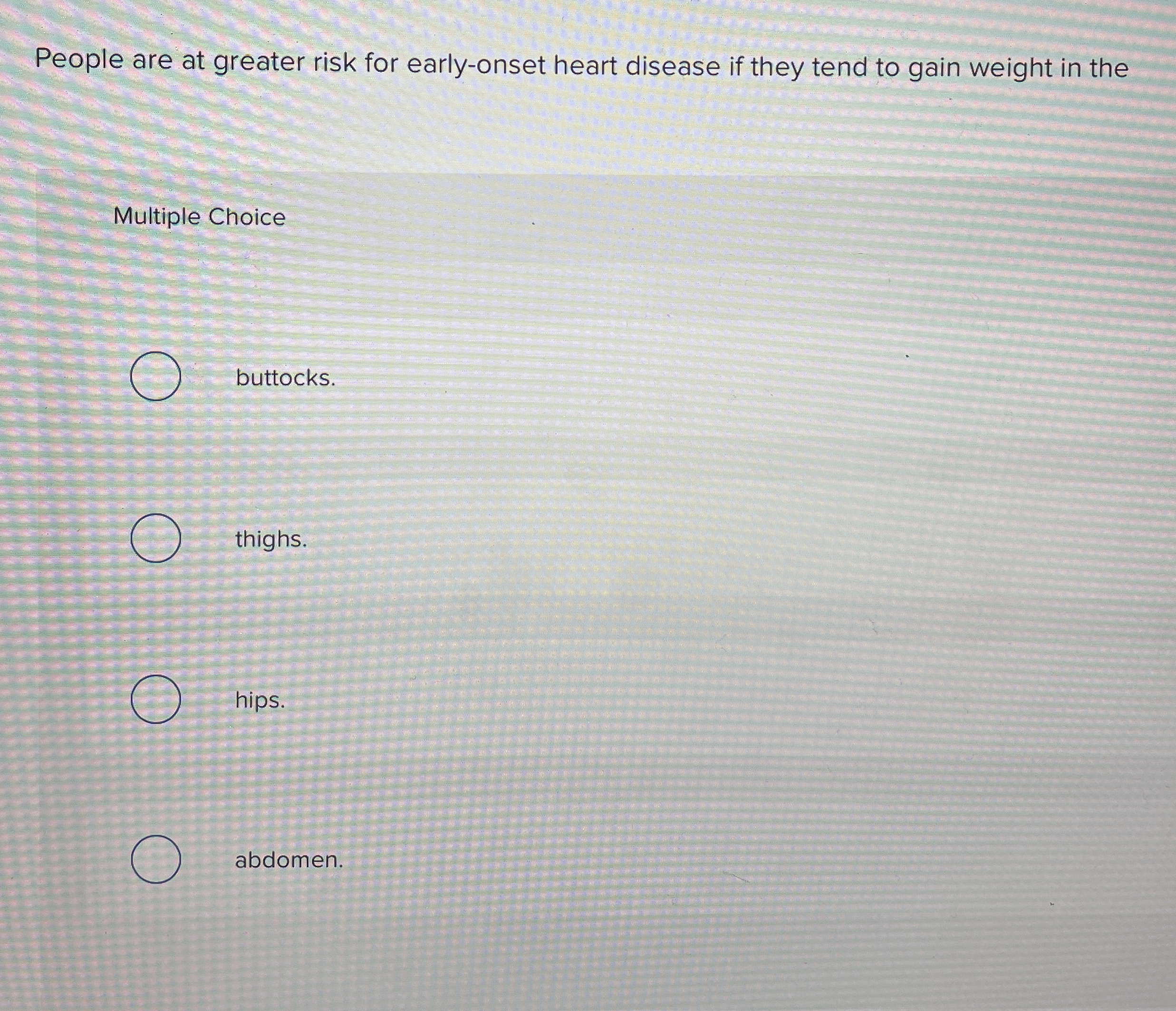 Solved People are at greater risk for early-onset heart | Chegg.com
