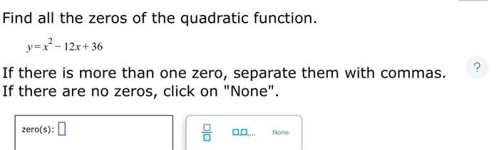 Solved Find all the zeros of the quadratic function. | Chegg.com