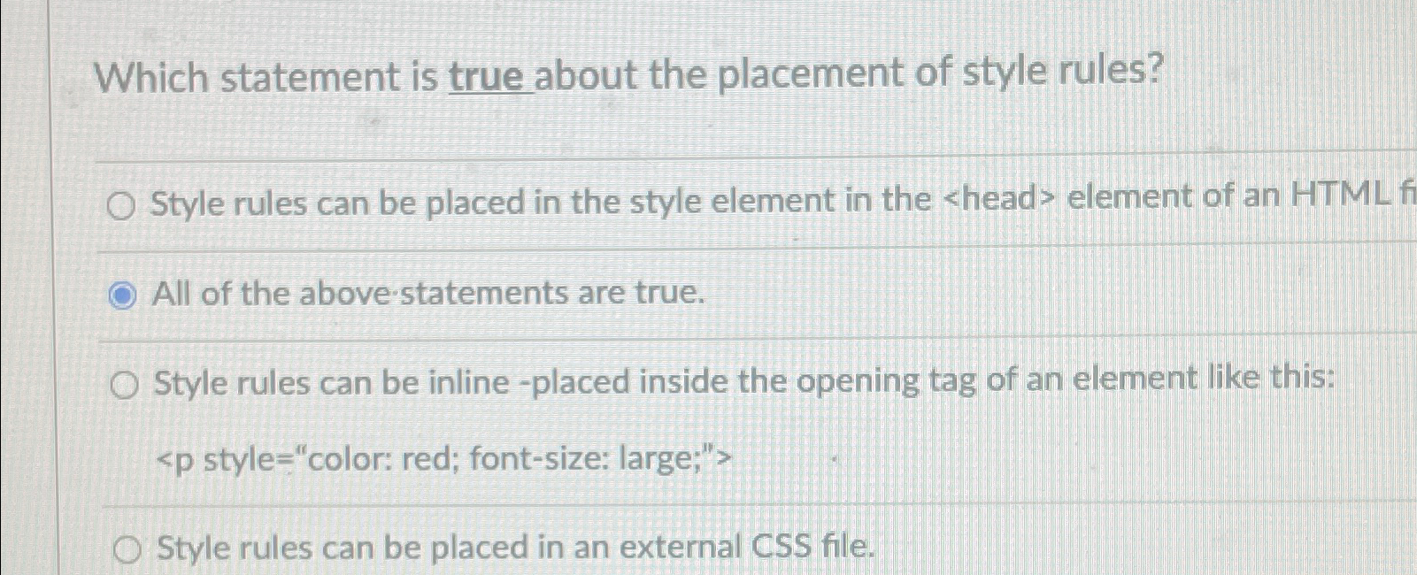 Solved Which statement is true about the placement of style | Chegg.com