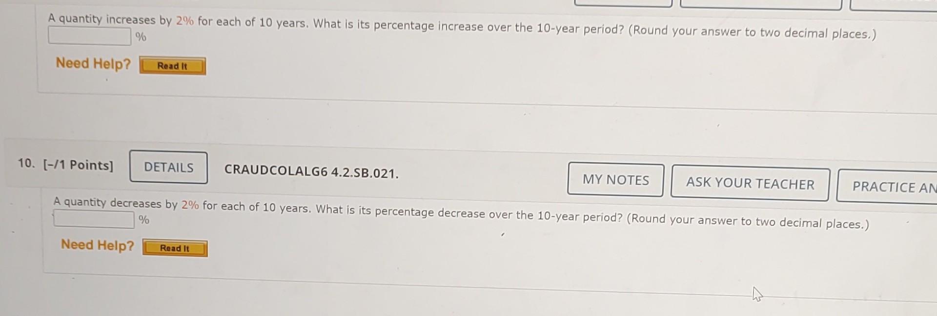 Solved A quantity increases by 2% for each of 10 years. What | Chegg.com