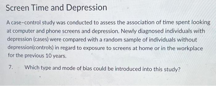 Solved Screen Time and Depression A case-control study was | Chegg.com