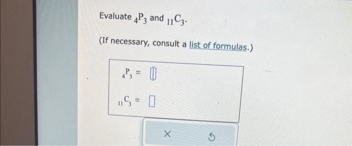 Solved Evaluate 4P3 and 11C3. (If necessary, consult a list | Chegg.com