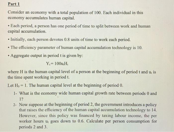 Solved Consider an economy with a total population of 100 . | Chegg.com