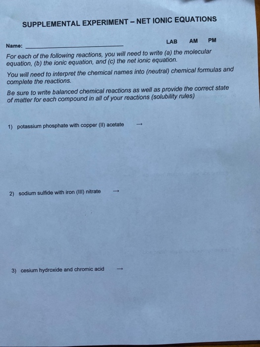 Solved SUPPLEMENTAL EXPERIMENT - NET IONIC EQUATIONS Name: | Chegg.com