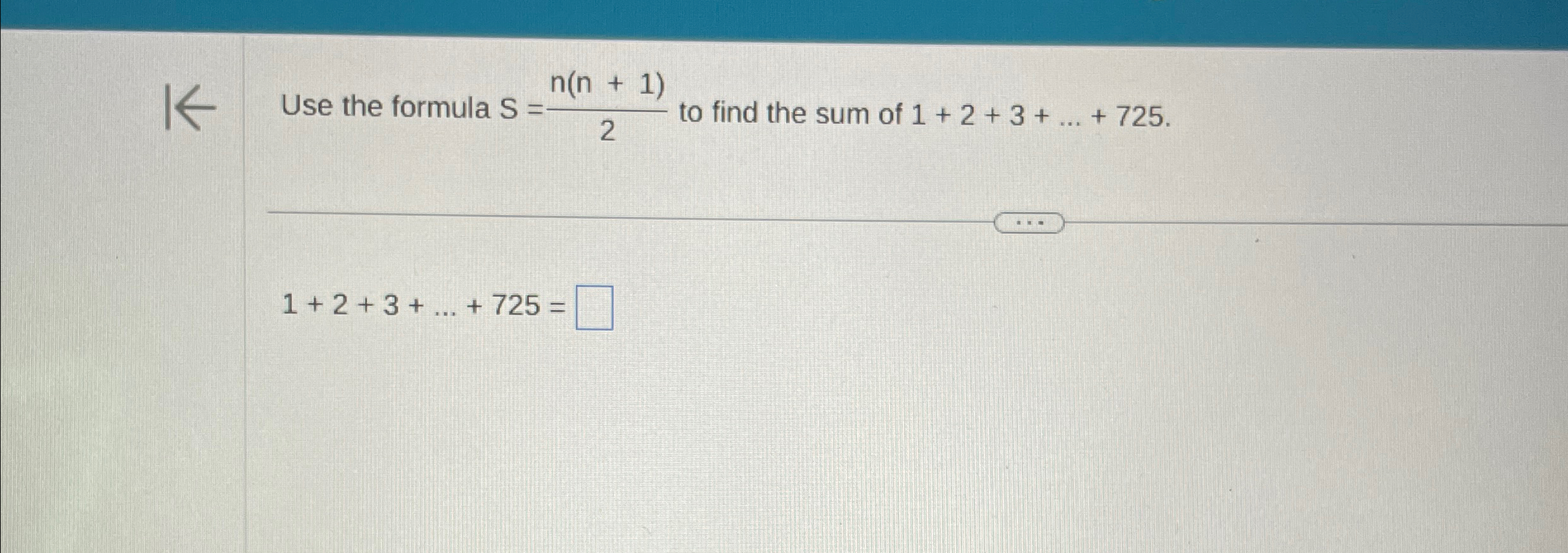 Solved K ﻿Use the formula S=n(n+1)2 ﻿to find the sum of | Chegg.com