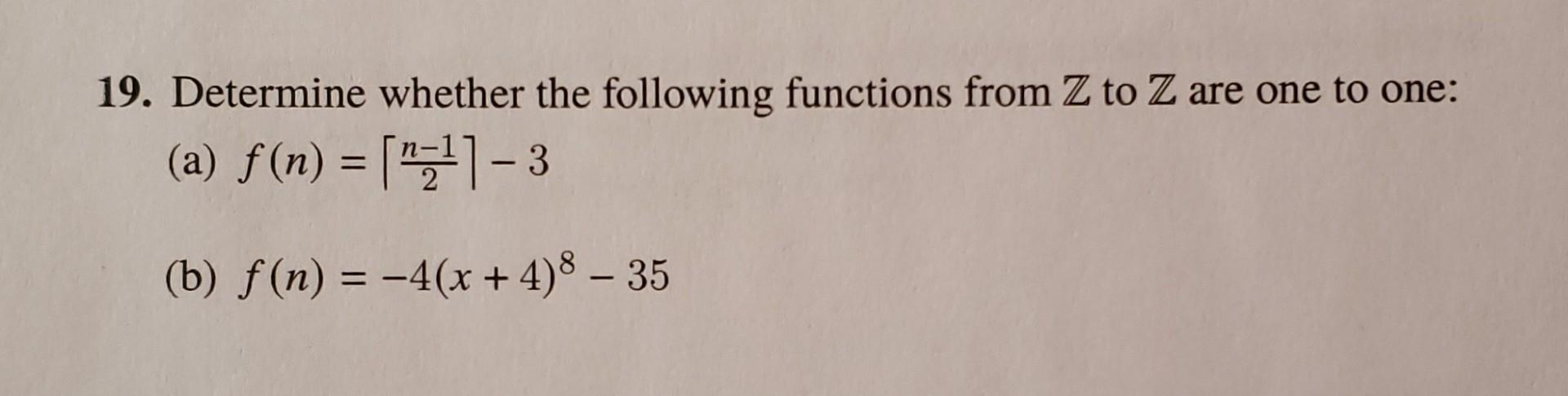 Solved 19. Determine whether the following functions from Z | Chegg.com