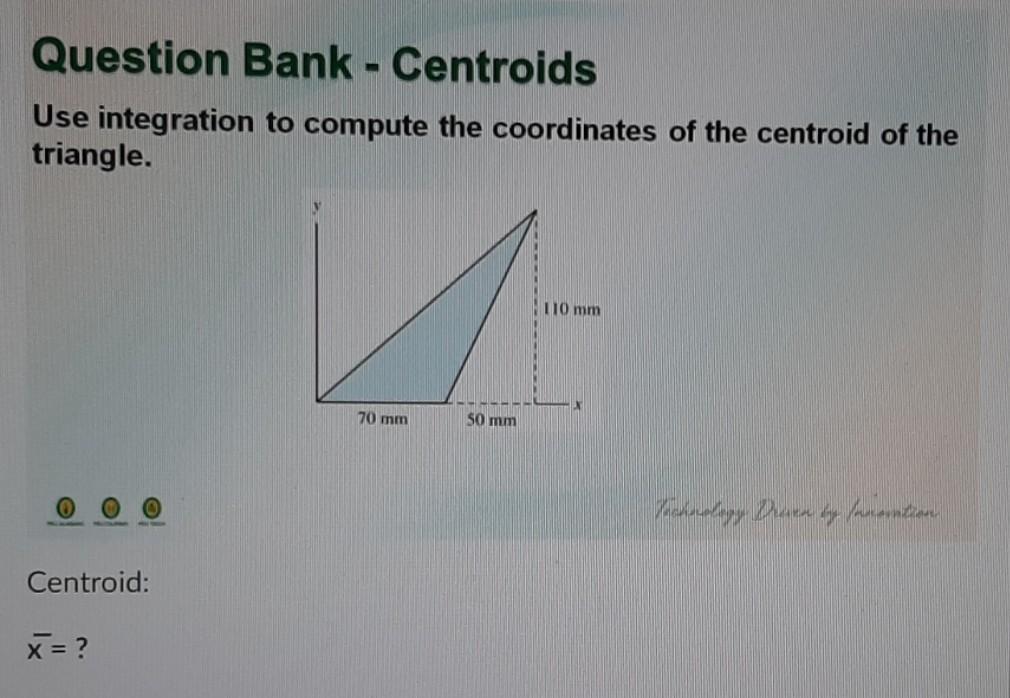 Solved Question Bank - Centroids Use integration to compute | Chegg.com
