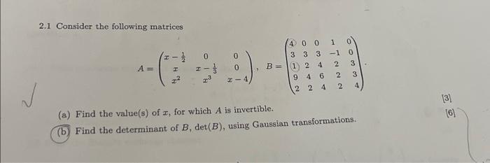 Solved 2.1 Consider the following matrices | Chegg.com