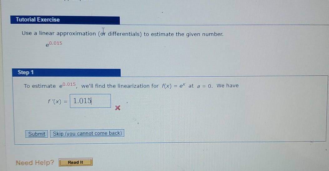 Solved Tutorial Exercise Use a linear approximation (or | Chegg.com