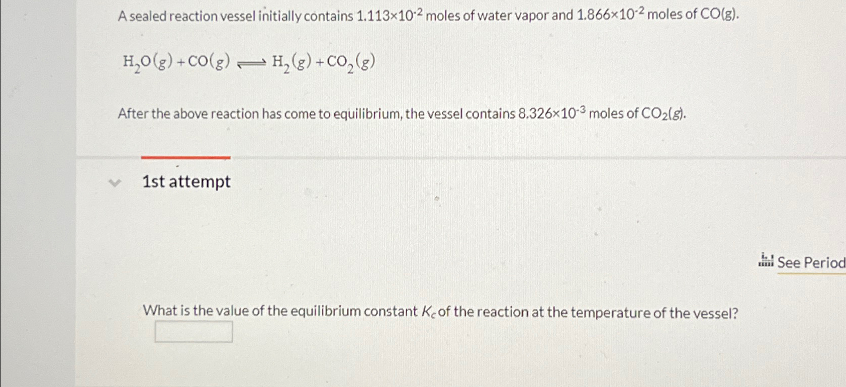 Solved A sealed reaction vessel initially contains | Chegg.com