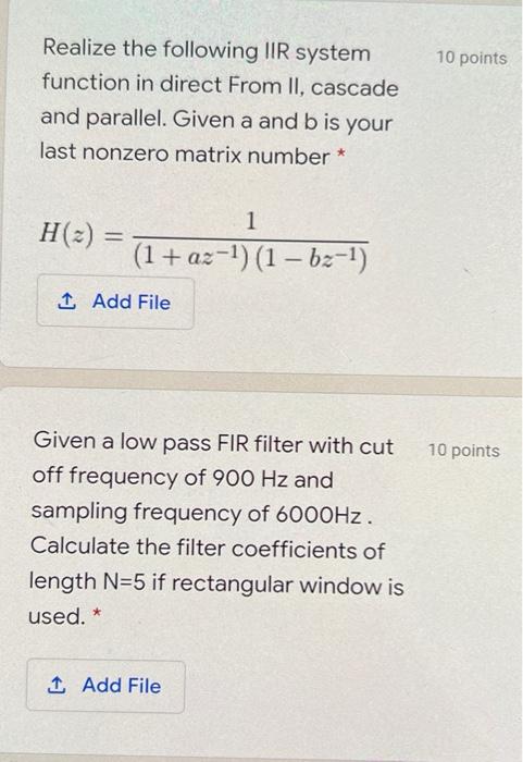 Solved 10 points Realize the following IIR system function | Chegg.com