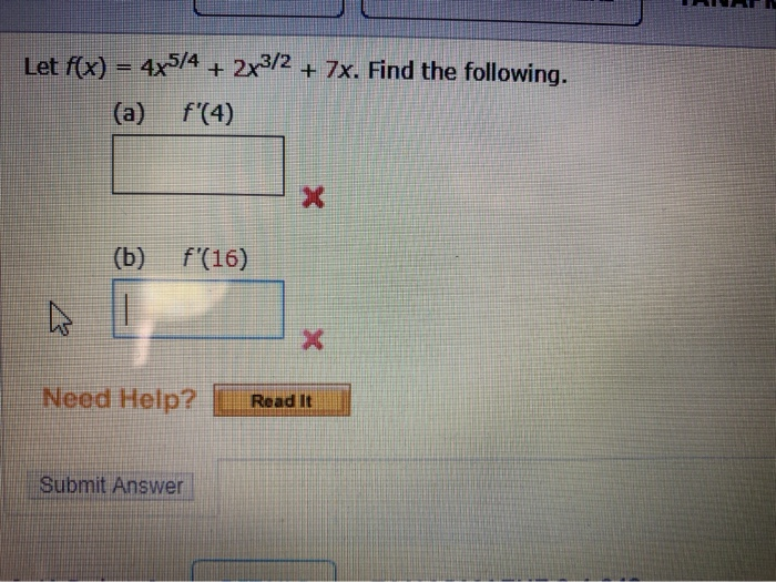 Solved Let f(x) = 4x5/4 + 2x3/2 + 7x. Find the following. | Chegg.com