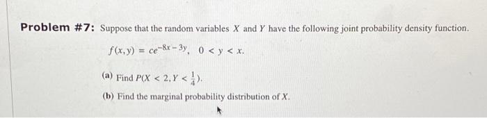 Solved Problem \#7: Suppose that the random variables X and | Chegg.com