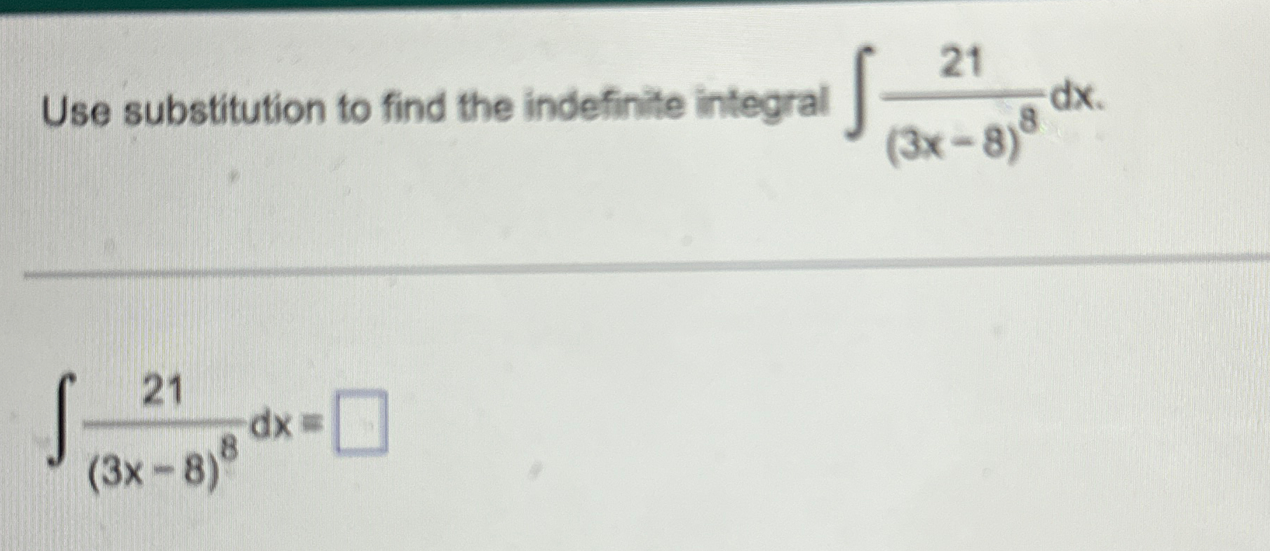 Solved Use substitution to find the indefinite integral | Chegg.com