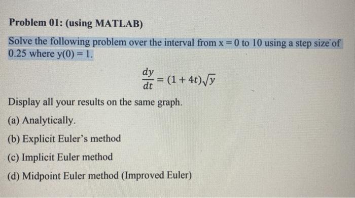 Solved Problem 01: (using MATLAB) Solve the following | Chegg.com