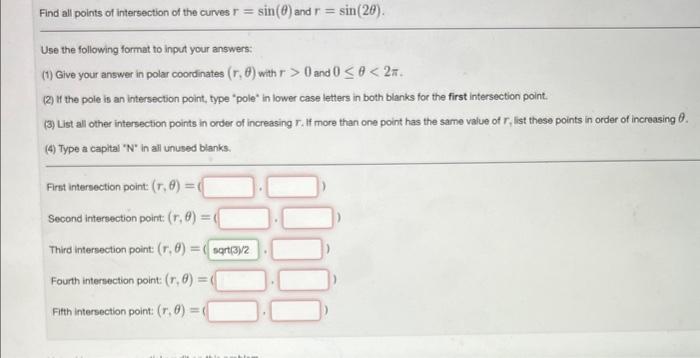 Solved Find all points of intersection of the curves | Chegg.com
