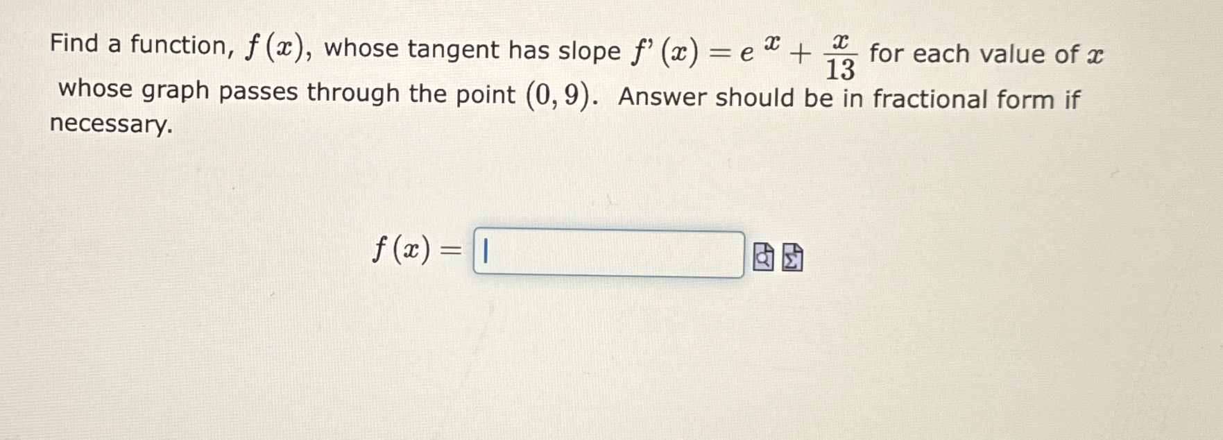 Solved Find a function, f(x), ﻿whose tangent has slope | Chegg.com