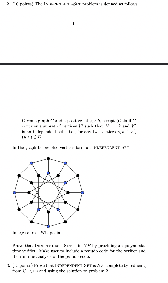 Solved 1. ﻿Given a graph G ﻿and a positive integer k, | Chegg.com