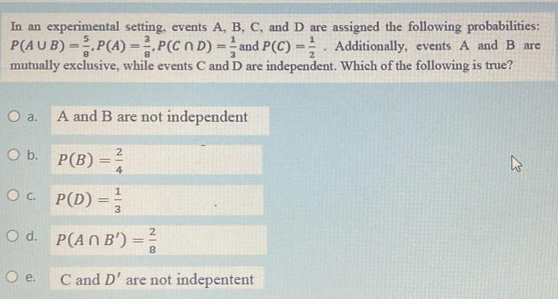 Solved In an experimental setting, events A,B,C, and D are | Chegg.com