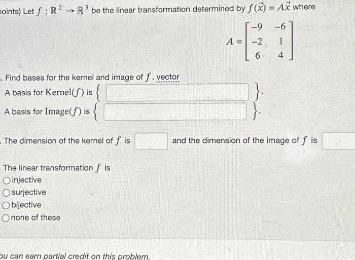 Solved oints) Let f:R2→R3 be the linear transformation | Chegg.com