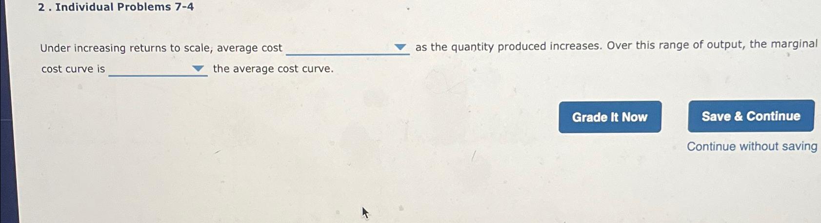 Solved Individual Problems 7-4Under increasing returns to | Chegg.com