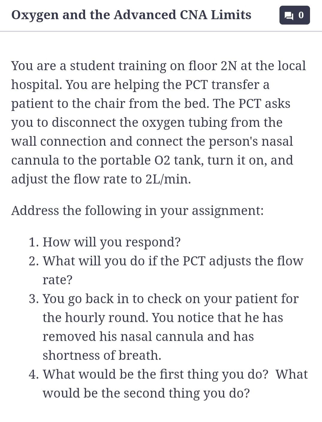 Solved Oxygen and the Advanced CNA Limits 20 You are a | Chegg.com