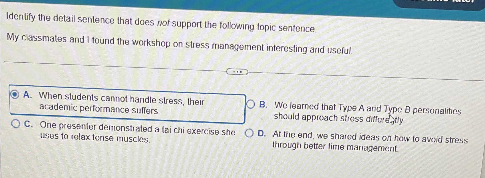Solved Identify the detail sentence that does not support | Chegg.com