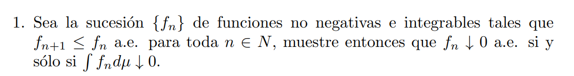 Solved Sea la sucesión {fn} ﻿de funciones no negativas e | Chegg.com