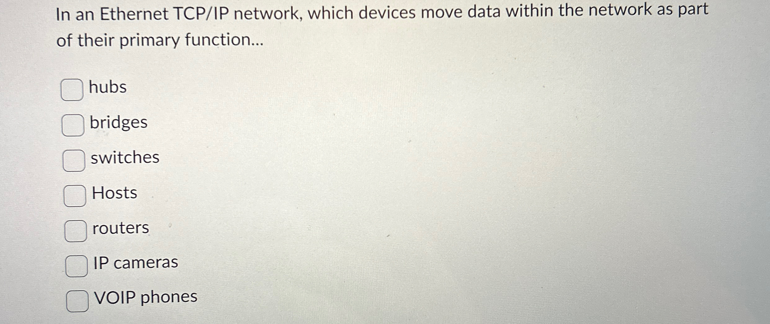 Solved In an Ethernet TCP/IP network, which devices move | Chegg.com