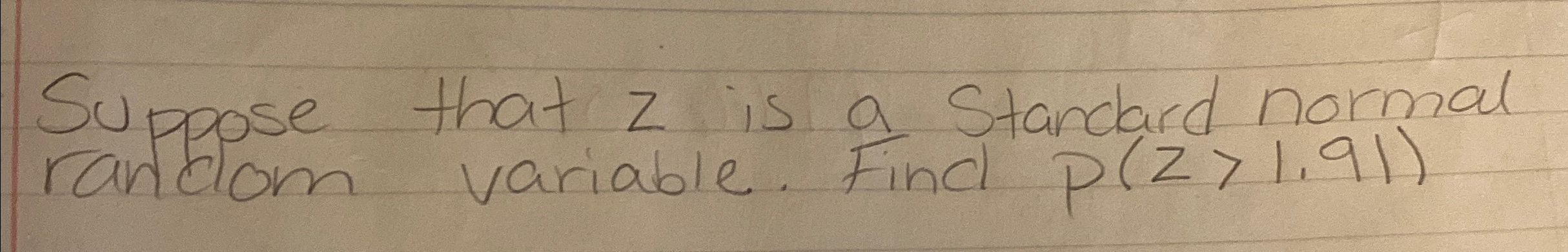 Solved Suppose that z ﻿is a Standard normal random variable. | Chegg.com