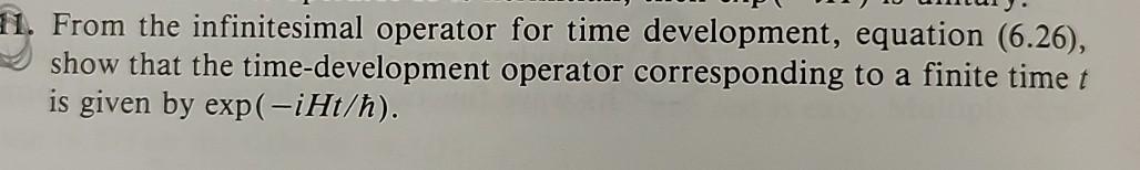 Solved 11. From the infinitesimal operator for time | Chegg.com