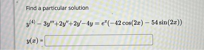 Solved Find a particular solution | Chegg.com