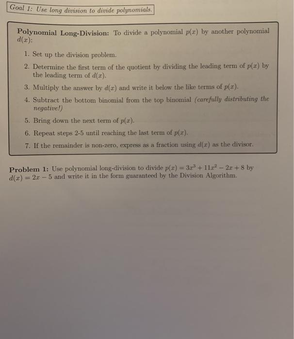 Solved Goal 1: Use long division to divide polynomials. | Chegg.com
