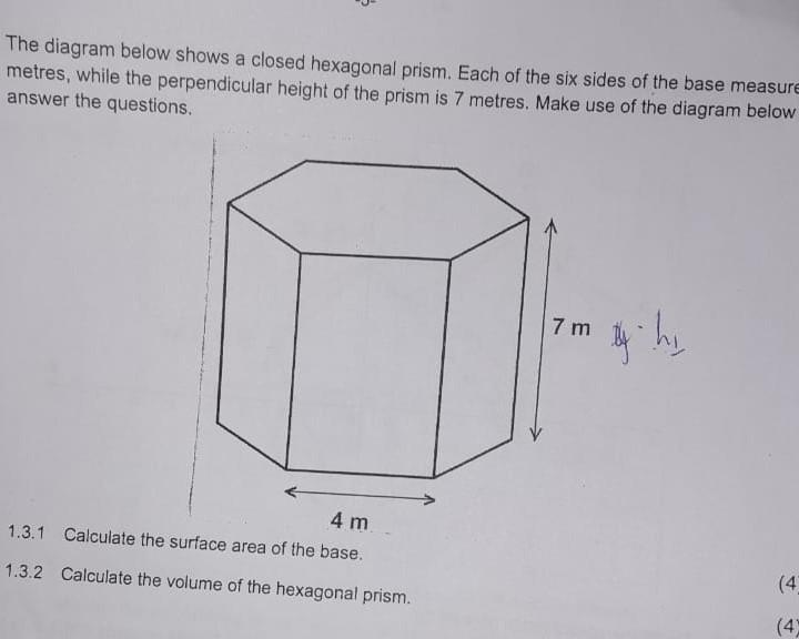Solved The diagram below shows a closed hexagonal prism. | Chegg.com