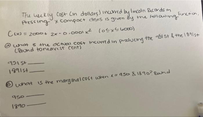 Solved The leekly cost Cin dolilars is given by the | Chegg.com