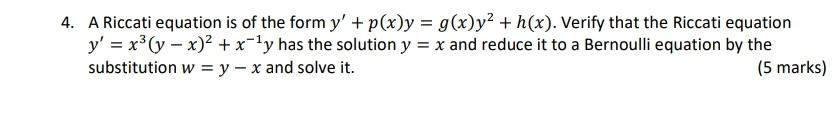 Solved 4. A Riccati equation is of the form | Chegg.com