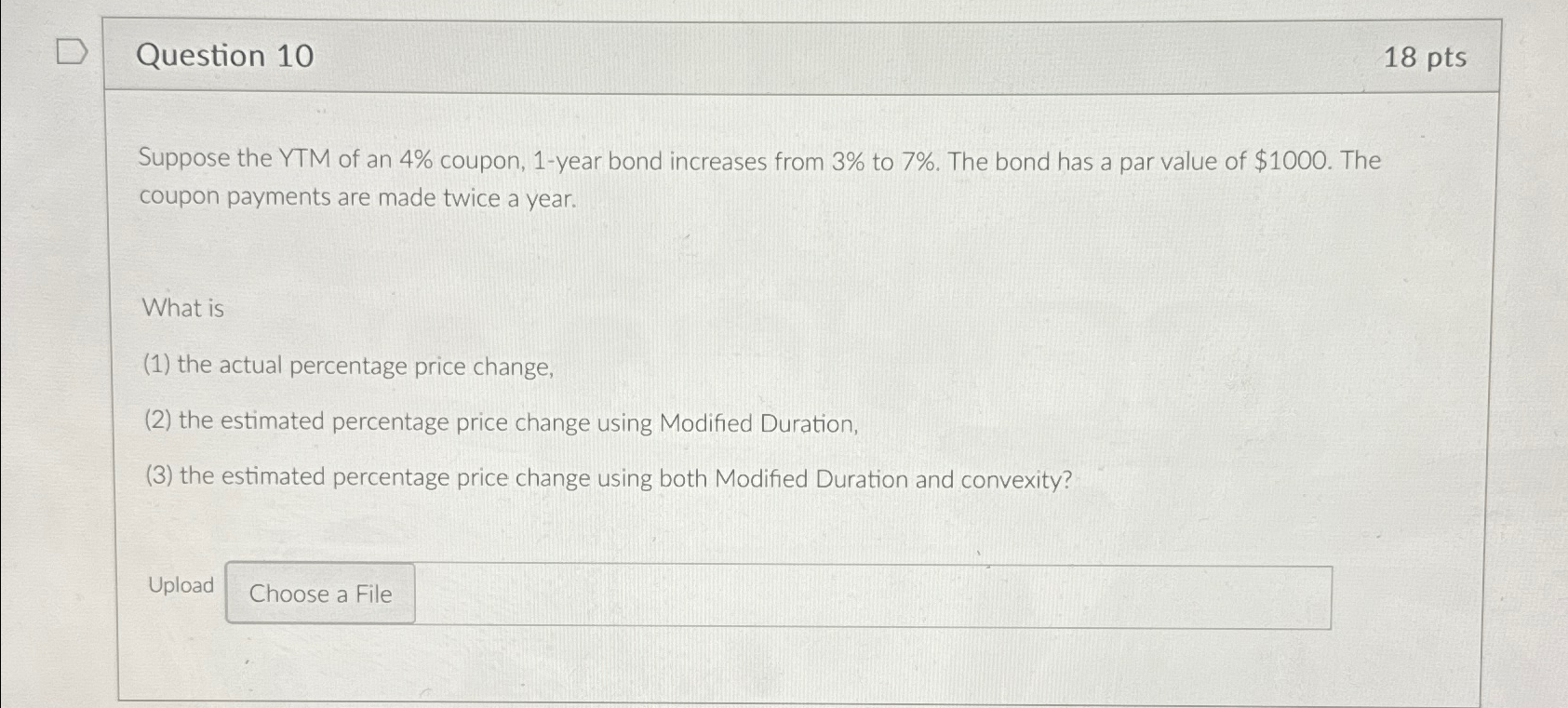 Solved Question 1018ptsSuppose the YTM of an 4% ﻿coupon, | Chegg.com
